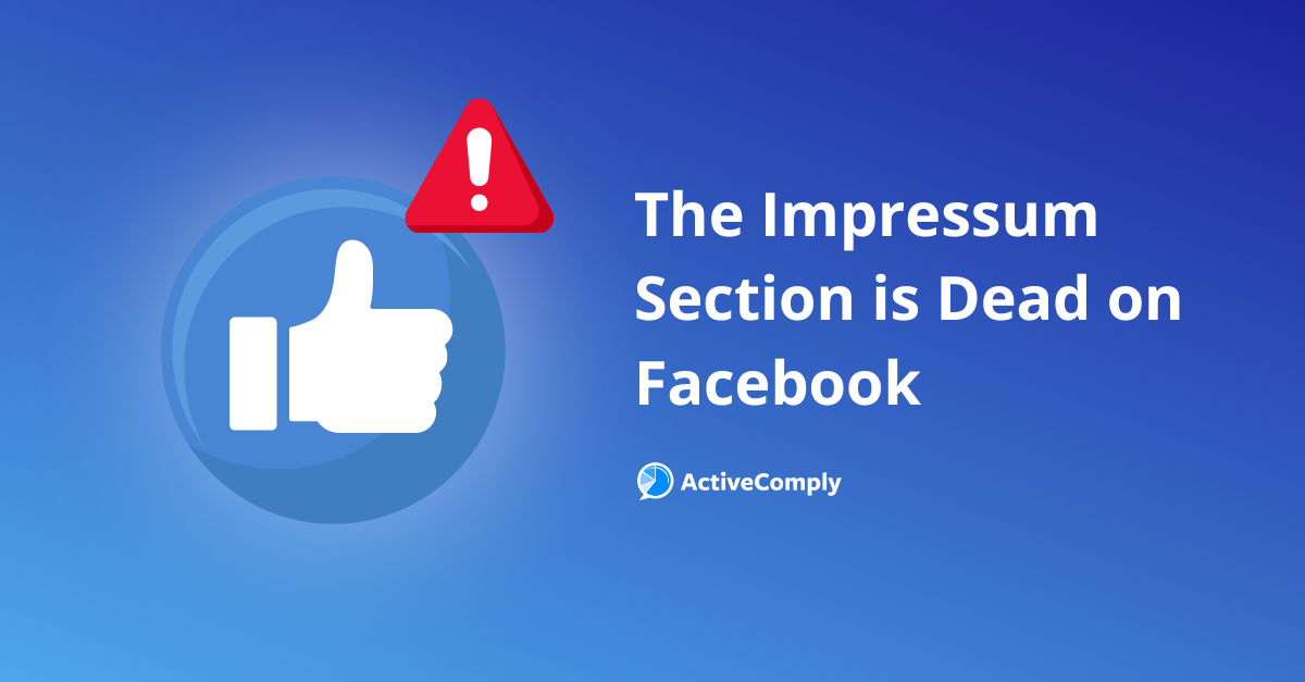 The Impressum Section is Dead on Facebook